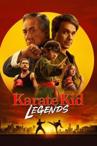 Download Karate Kid: Legends (2025) WEB-DL Dual Audio (Hindi DD5.1 ...